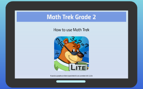 Math Trek Grade 2 by Brent Ritchie on Prezi