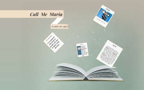 Call Me Maria by Linda Brown on Prezi