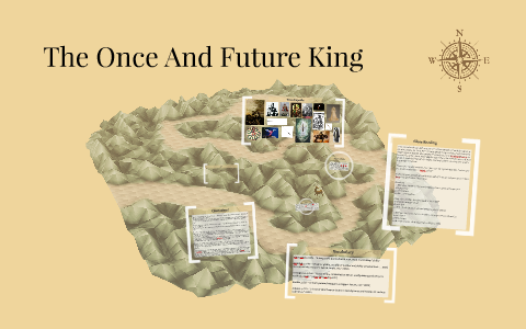 The Once And Future King by London Williamson on Prezi