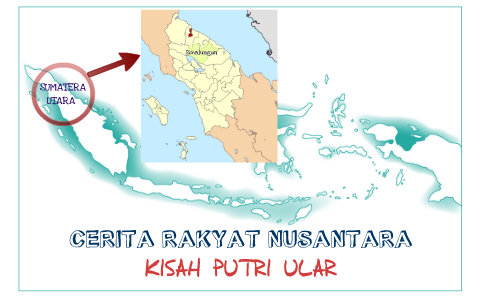 Kisah putri ular by levina kok on Prezi