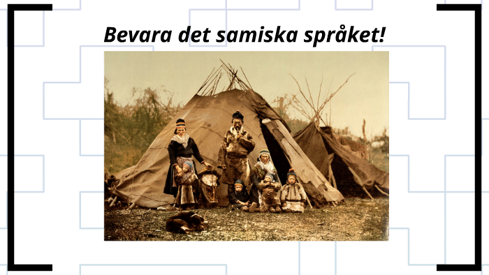 Bevara det samiska språket! by August Cezar on Prezi