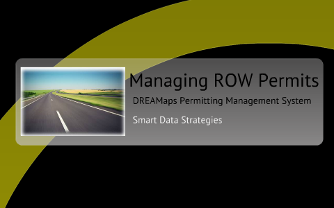 Managing ROW Permits by Billy Burle on Prezi