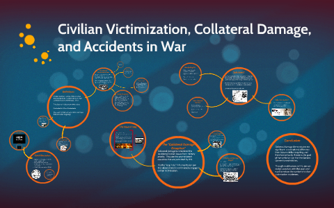 Civilian Victimization, Collateral Damage, and Accidents in War by ...