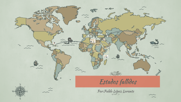 Estados fallidos by pablo lopez lorente on Prezi
