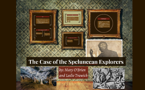 The Case of the Speluncean Explorers by Mary O'Brien on Prezi
