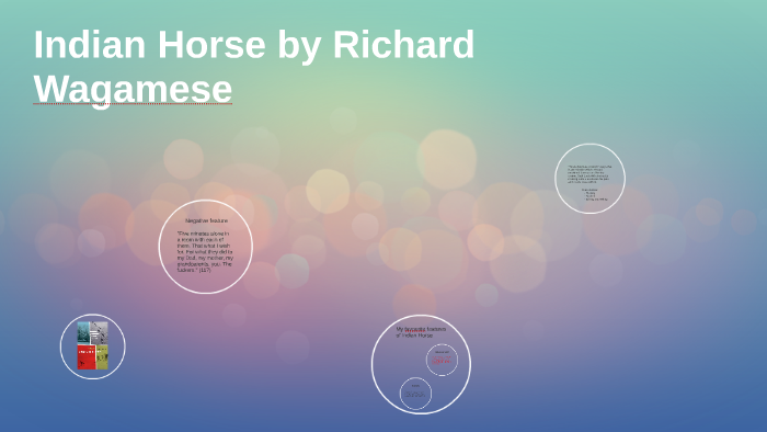 Indian Horse by Richard Wagamese by jessica bullock on Prezi