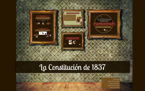 La Constitucion de 1837 by Paula Garrigós on Prezi