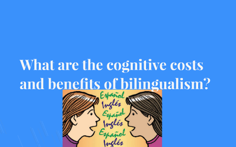 Costs and Benefits of Dual Language Program by on Prezi