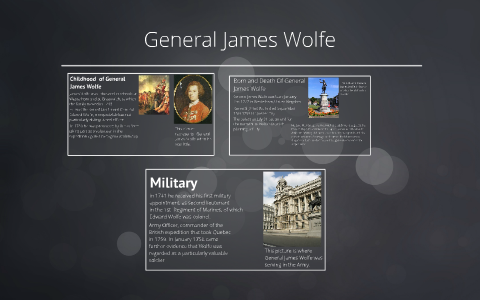 General James Wolfe by Ethan Rocha on Prezi