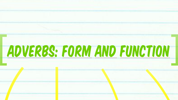 Adverb Its Form Function Rules And Uses