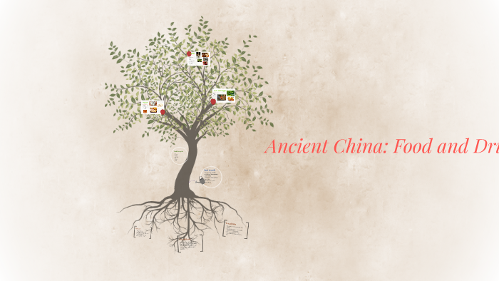 Ancient China: Food and Drink by Leah Boesen on Prezi