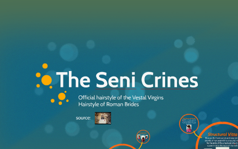 The Seni Crines by Hannah Wagner on Prezi