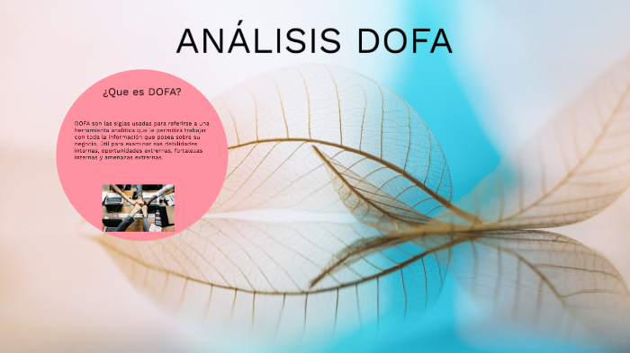 Presentación DOFA by francy mayela quintero castro on Prezi