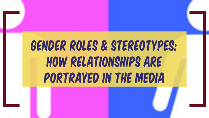 Gender Roles & Stereotypes: how relationships are portrayed by Shivaani ...