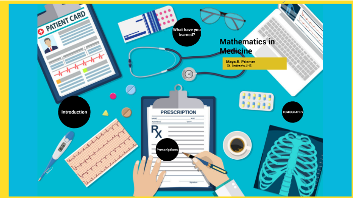 Math in Medicine by Maya Priemer on Prezi