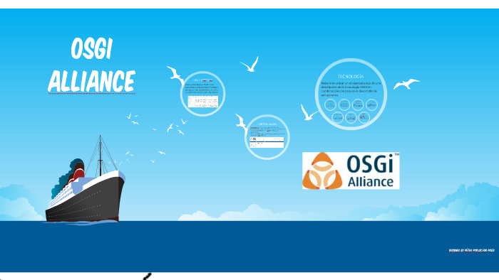 OSGI ALLIANCE by Fran Salazar on Prezi