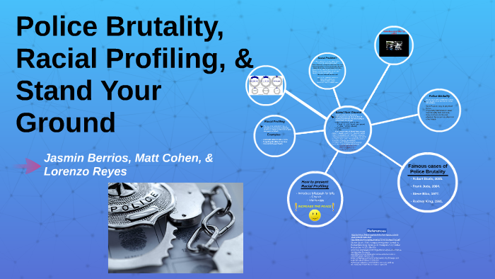 Police Brutality, Racial Profiling, & Stand Your Ground by jasmin ...