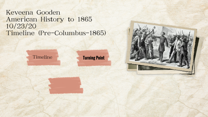 timeline/ final project by kevluvstae on Prezi