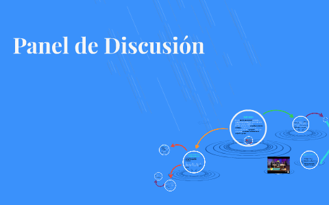 Panel de Discusión by antonio aguirre on Prezi
