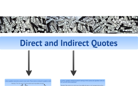 Direct and Indirect Quotes by Brianne Reycraft on Prezi