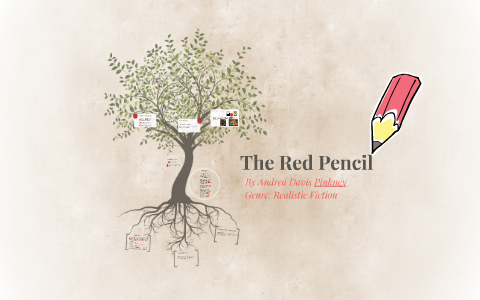 The Red Pencil by erin h on Prezi
