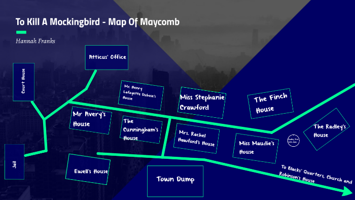Map Of Maycomb by s572083 s572083 on Prezi