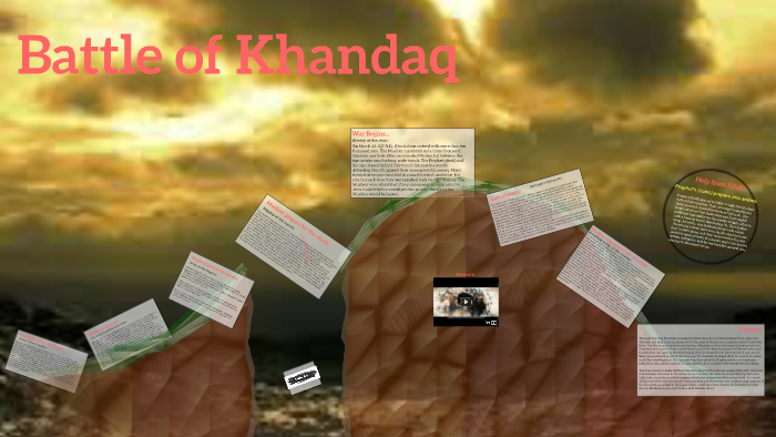 Battle of Khandaq by XX Eman XX on Prezi