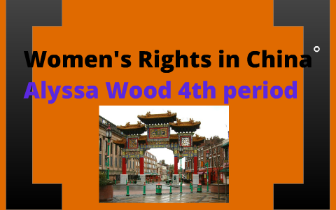 Women's Rights in China by Alyssa W