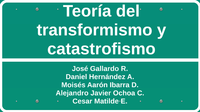 Teoría del transformismo by moy xez on Prezi