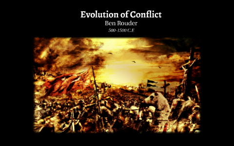 Evolution of Conflict by Ben Rouder on Prezi