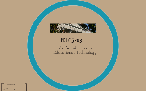 EDUC5203 by Fred Crouse on Prezi