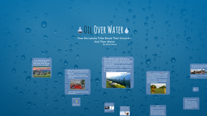 Oil Over Water by Jillian Simon on Prezi