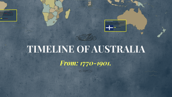 TIMELINE OF AUSTRALIA by celestial patau on Prezi