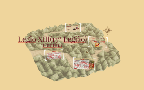 Legio XIII(13ª Legião) by Mateus Vallim on Prezi