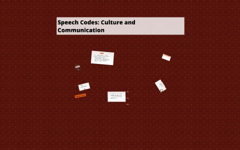 Speech Codes: Culture and Communication by Alexa Pratt on Prezi