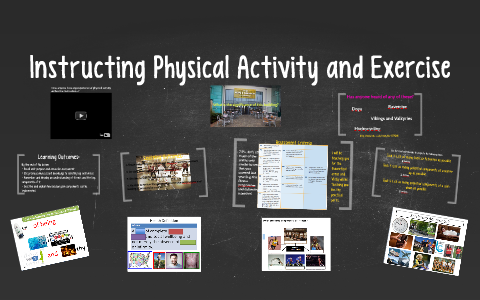 Instructing Physical Activity and Exercise by James Corbett on Prezi