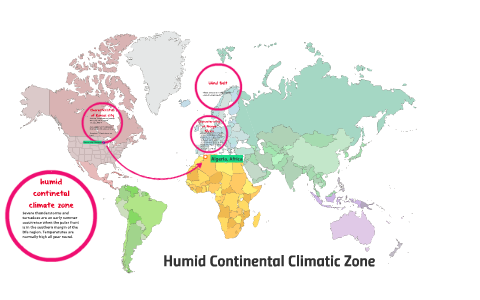 Humid Continental Climatic Zone by Bryce J on Prezi