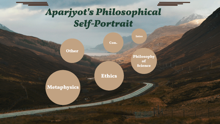 Philosophical Self-Portrait by jyot k on Prezi Philosophical Self-Portrait by jyot k on Prezi