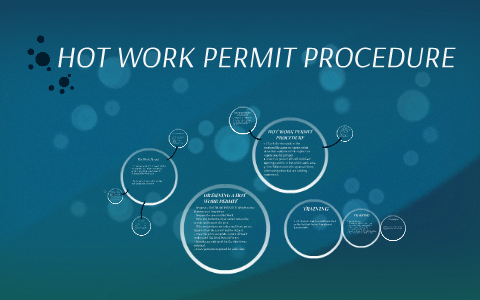 HOT WORK PERMIT PROCEDURE by Dylan Riley on Prezi