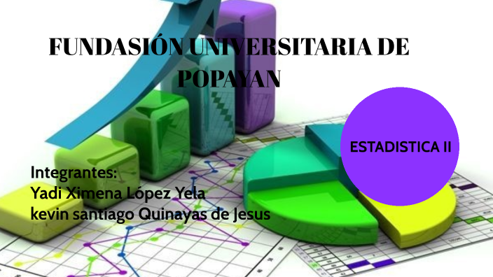 ESTADISTICA II by Yadi Lopez on Prezi
