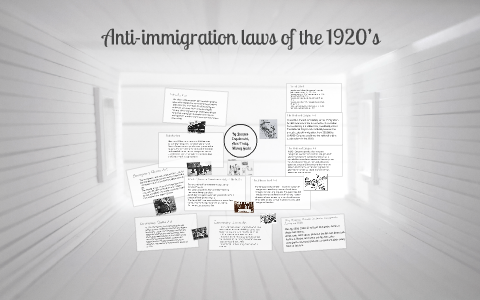 Anti-immigration laws of the 1920’s by Jacques Engelbrecht on Prezi