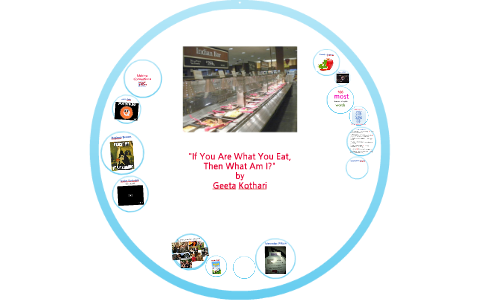 "If You Are What You Eat, Then What Am I?" by Geeta Kothari by Krista ...