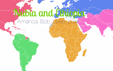 Nubia and Ethiopia by Amanda Doster on Prezi