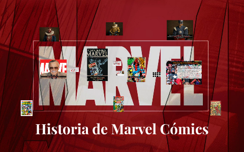 Historia de Marvel Cómics by Ed Andrs on Prezi