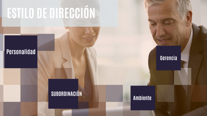 estilos de direccion by Ariadna Vazquez Juarez on Prezi Next