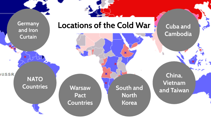 The Cold War Locations by J Wowk on Prezi