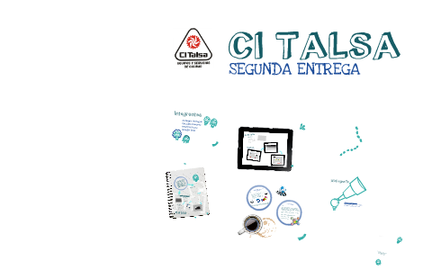 CI Talsa - Segunda Entrega by Mauricio Rozo Ortega on Prezi