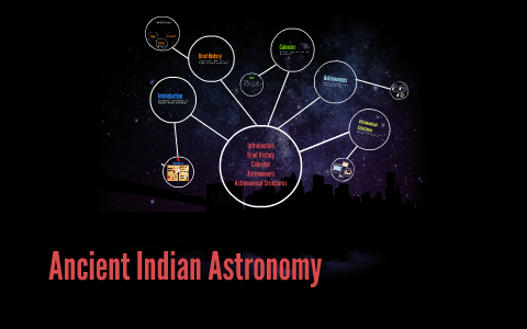 Ancient Indian Astronomy by Rene Chan on Prezi