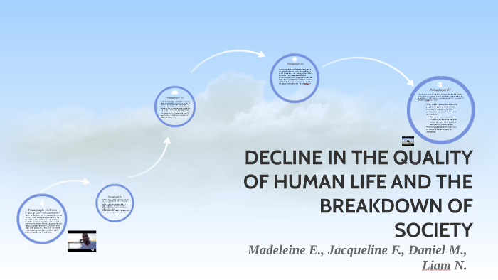 DECLINE IN THE QUALITY OF HUMAN LIFE AND THE BREAKDOWN OF SO by ...