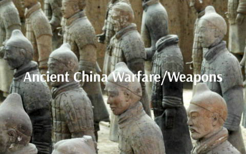 Ancient China Warfare/Weapons by Angelo T. on Prezi
